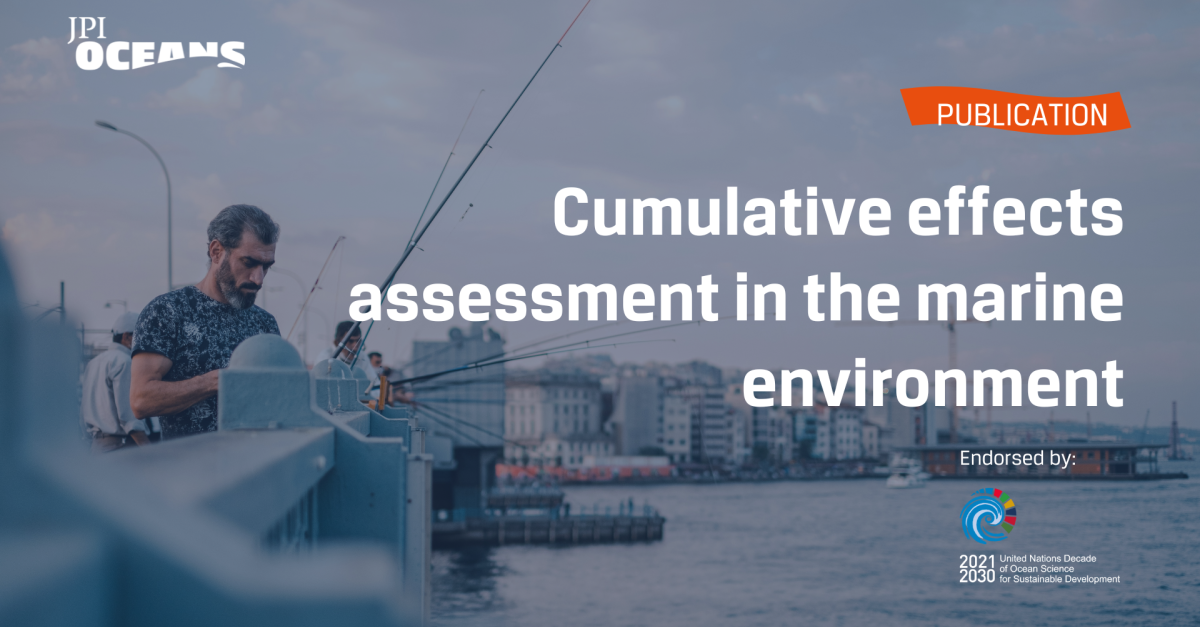 Handbook on cumulative effects assessment launched | JPI Oceans